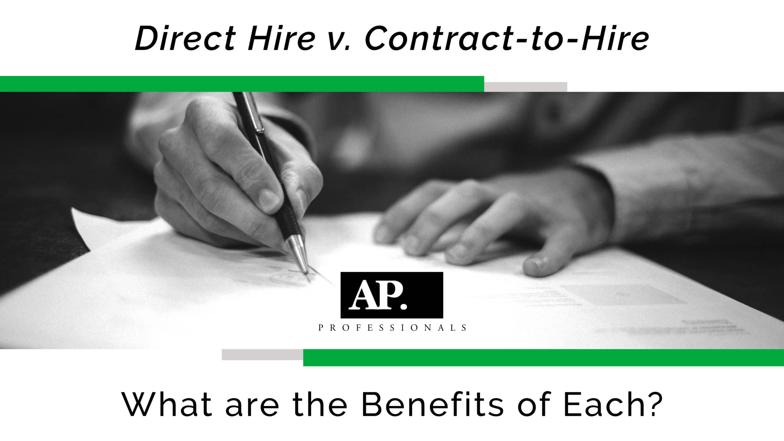 Direct Hire v. Contract-to-Hire: What Are the Benefits of Each?